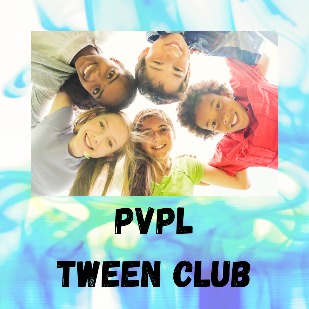 PVPL Tween Club | Yavapai Library Network