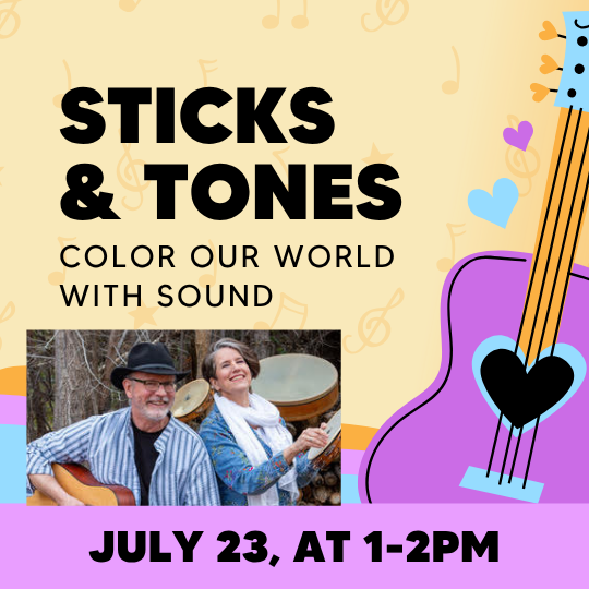 Sticks & Tones: Color Our World with Sound (PVPL Summer Reading Program ...